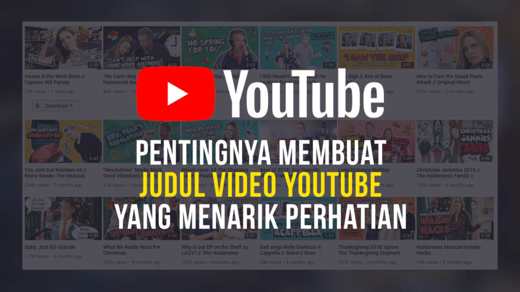 Pentingnya Membuat Judul Video YouTube Yang Menarik