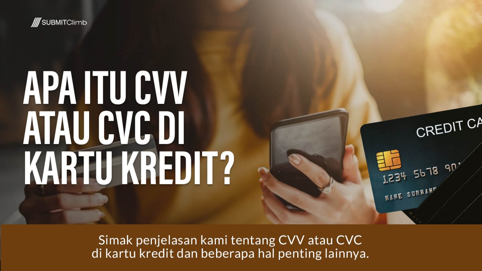 Apa itu CVV atau CVC di Kartu Kredit BCA, BRI atau Kartu Kredit lainnya?
